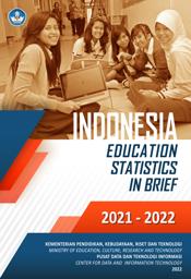 Indonesia Educational Statistics in Brief 2021/2022 ・ 2022